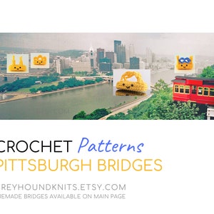 PATTERN Pittsburgh Bridges Crocheted Roberto Clemente Three Sisters ...