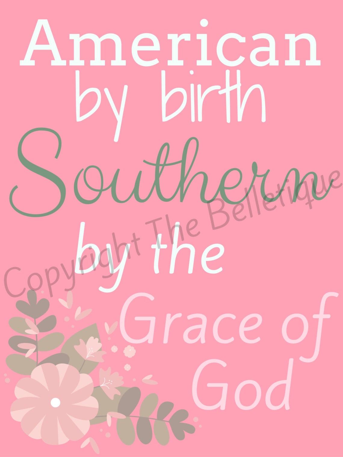 American by Birth, Southern by the Grace of God -- Green - Etsy