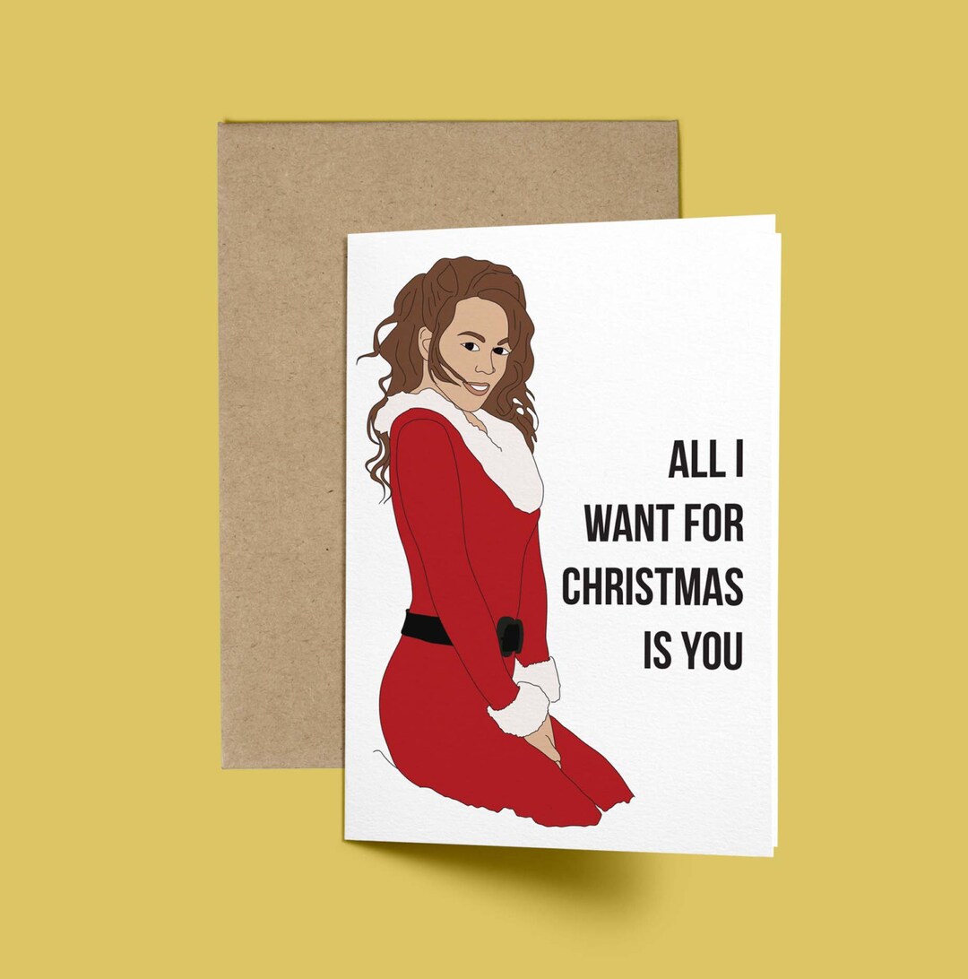 Christmas Card Mariah Carey All I Want for Christmas is You Funny ...