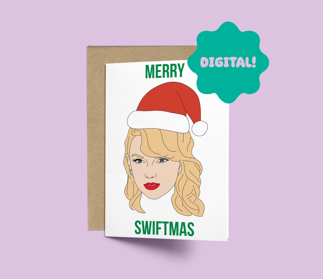Printable Christmas Card Taylor Swift, Merry Swiftmas DIGITAL Download ...