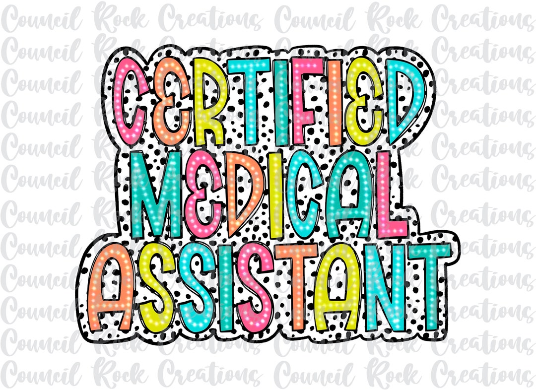 Certified Medical Assistant PNG, Colorful, Dalmatian Dots, Occupation ...