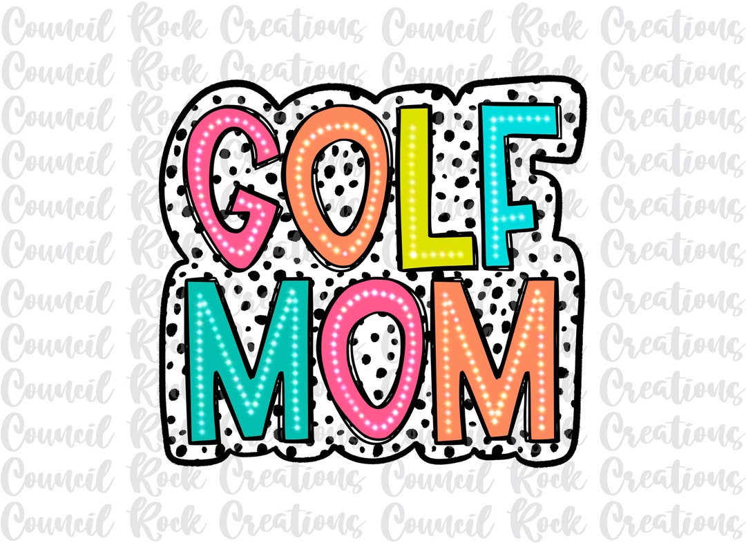 Golf Mom PNG, Bright Doodle, Dalmatian Dots, Digital File, Sublimation ...
