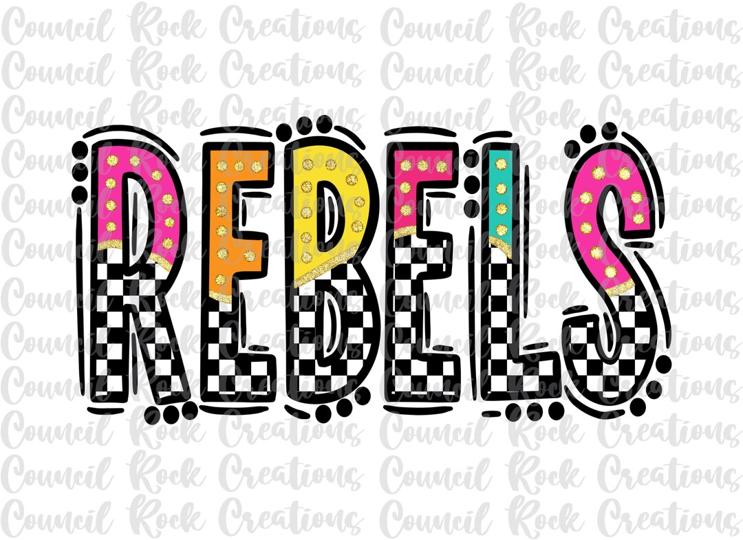 Rebels Png, Checkered, Bright Doodle Letters, Glitter Gold Dots, Mascot ...