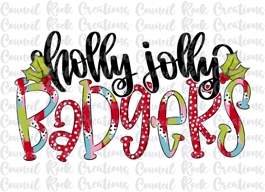Holly Jolly Badgers PNG, Christmas, Brushstrokes, Dalmatian Dots, Hand ...