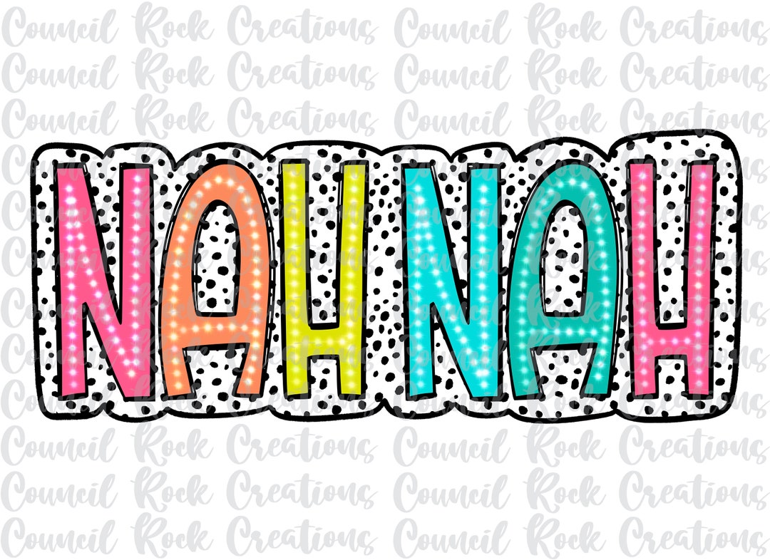 Nah Nah PNG, Bright Doodle, Dalmatian Dots, Digital File, Sublimation ...
