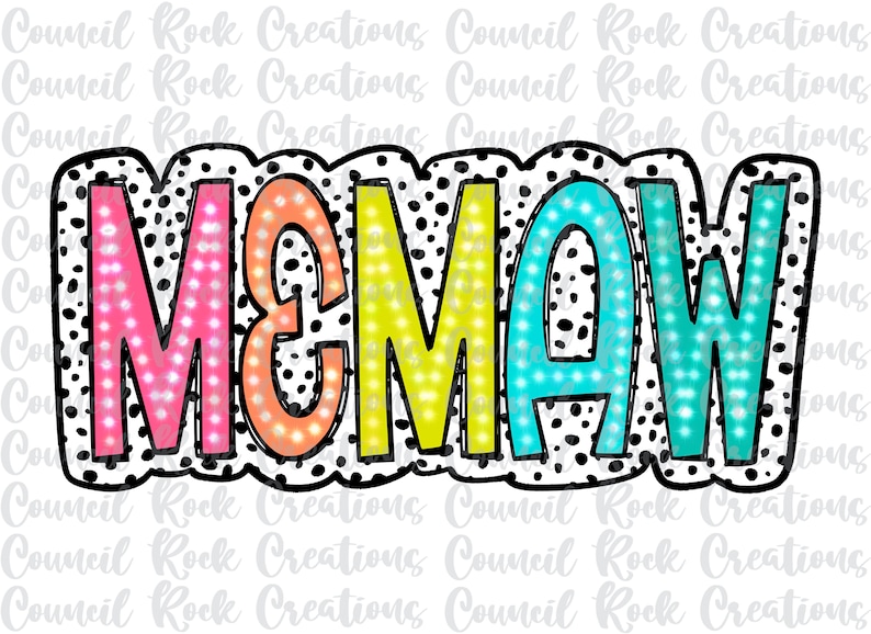 Memaw PNG, Bright Doodle, Dalmatian Dots, Digital File, Sublimation ...