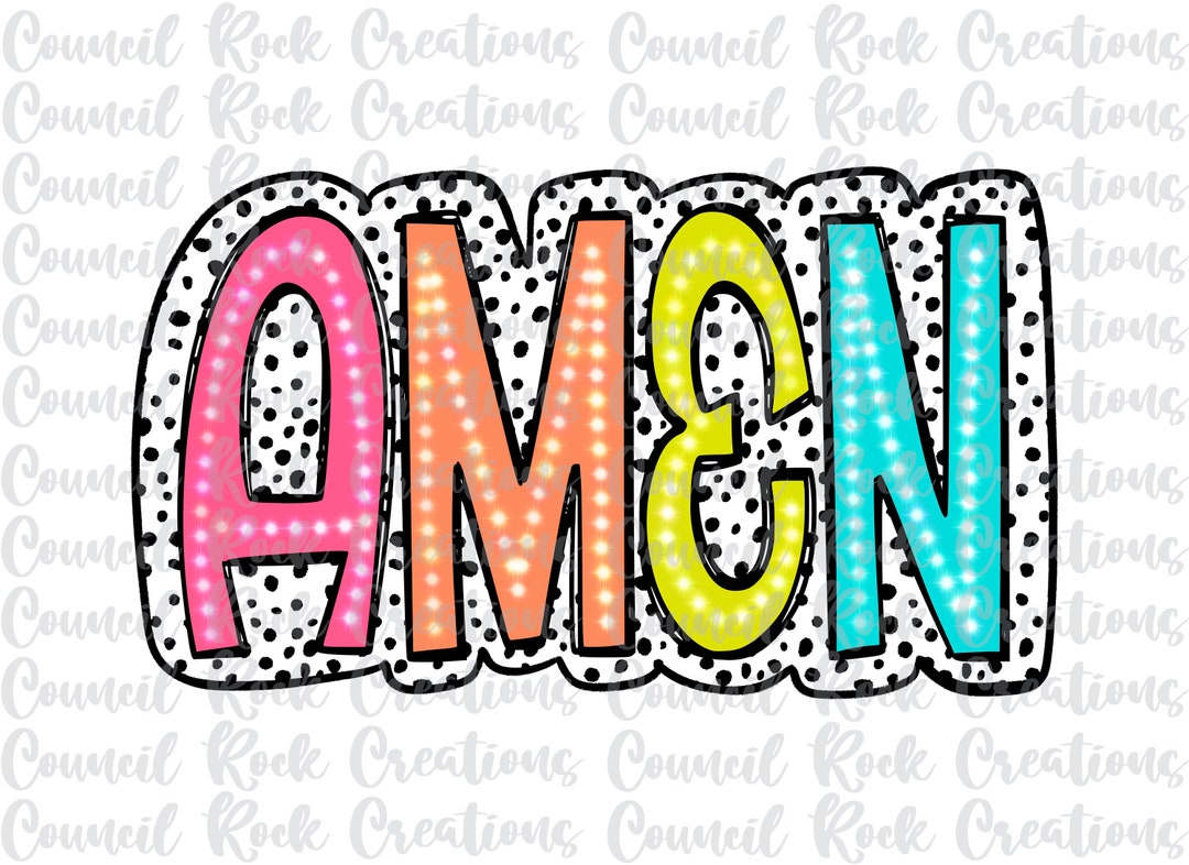 Amen PNG, Bright Doodle, Dalmatian Dots, Digital File, Sublimation ...