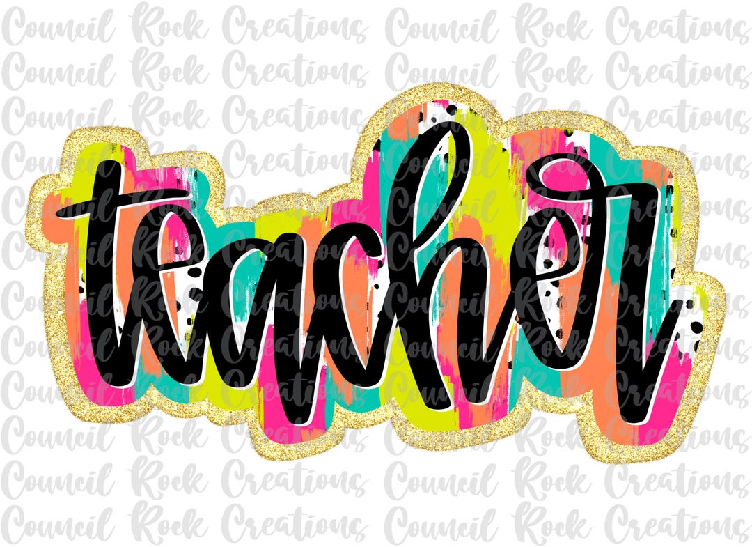 Teacher Png, Dalmatian Dots, Bright Brushstrokes, Hand Lettered, School ...