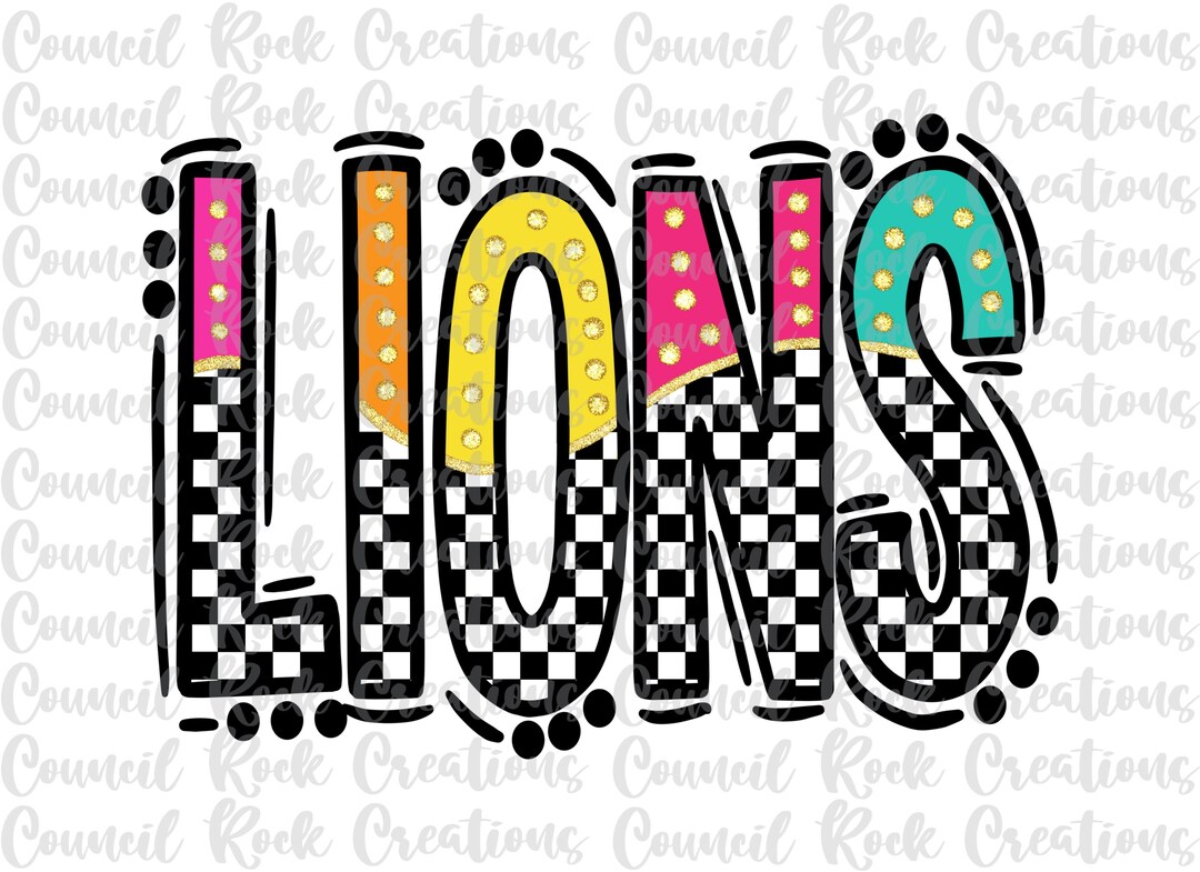 Lions Png, Checkered, Bright Doodle Letters, Glitter Gold Dots, Mascot ...