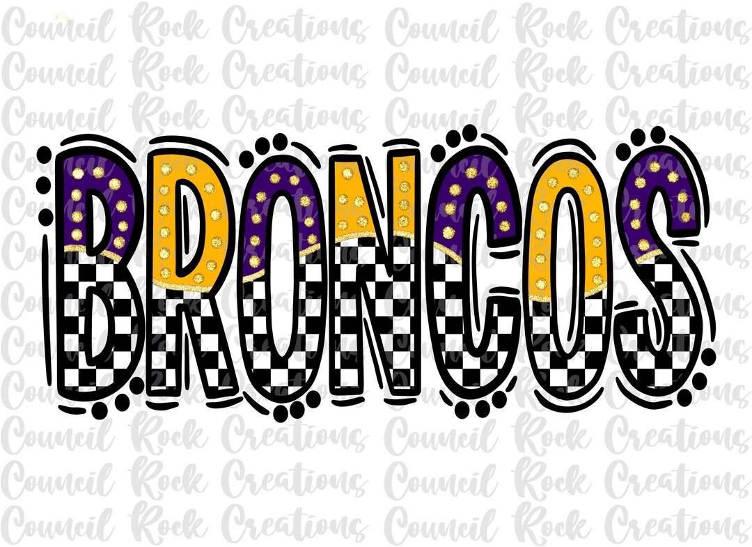 Broncos Png, Checkered, Doodle Letters, Glitter Gold Dots, Mascot ...