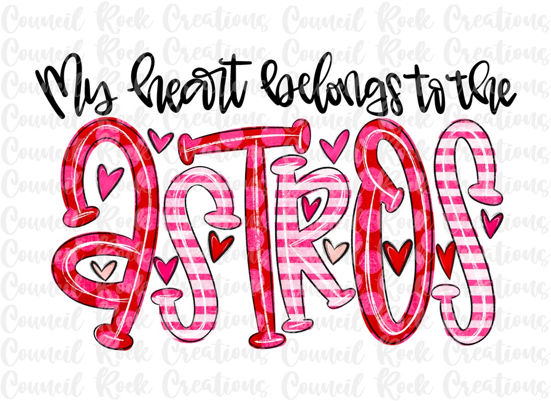My Heart Belongs to the Astros PNG, Valentine Scribble, Hand Lettered ...