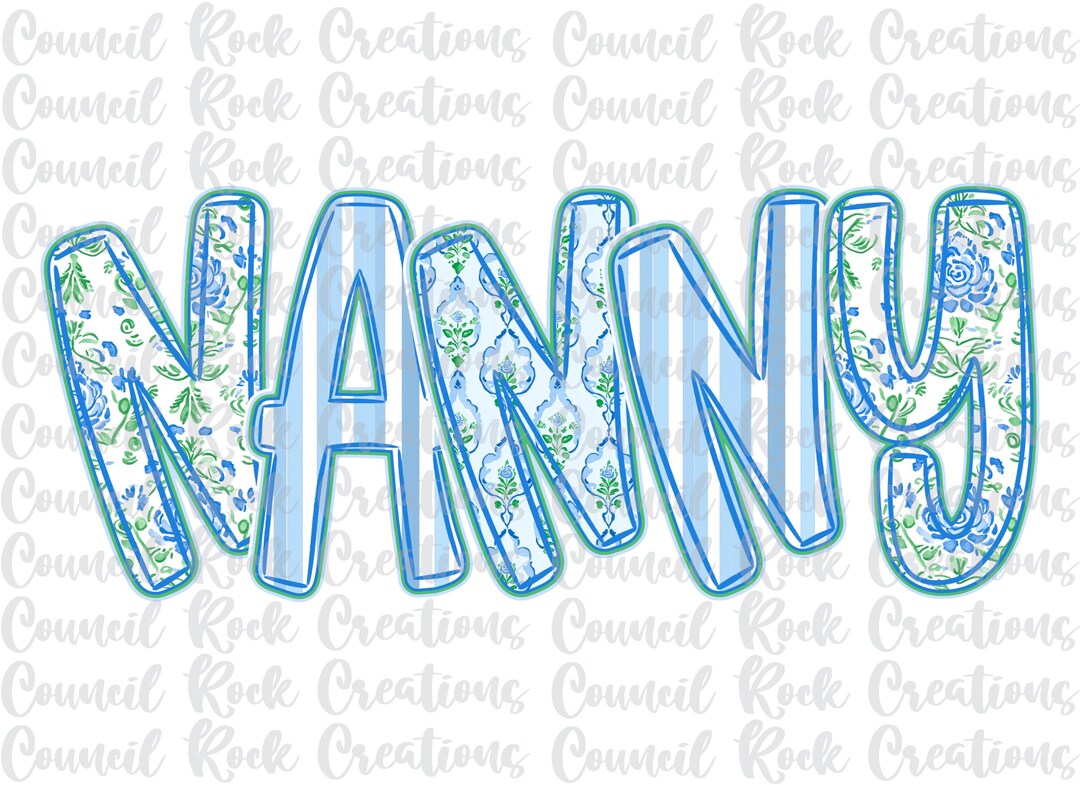 Nanny Png, Blue Floral, Stripes, Hand Lettered, Mothers Day, Digital ...