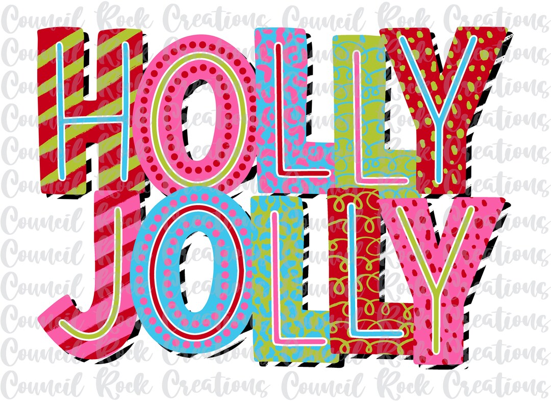 Holly Jolly PNG, Christmas, Holidays, Bright Fun Patterns, Digital File ...