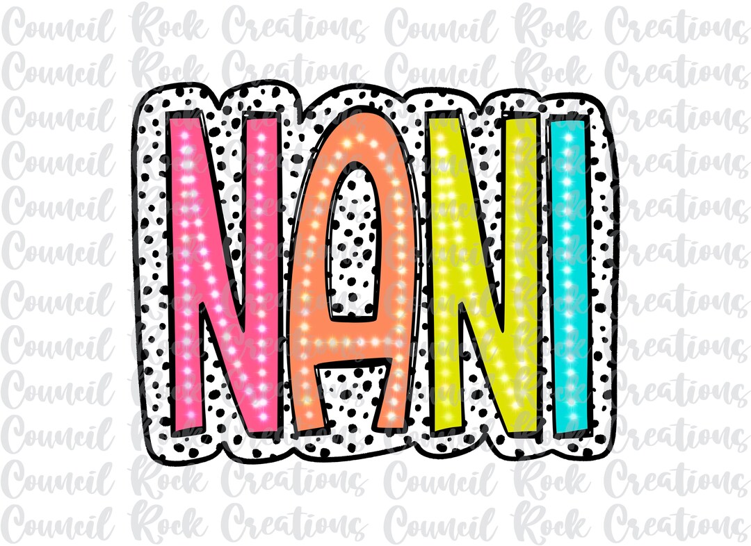 Nani PNG, Bright Doodle, Dalmatian Dots, Digital File, Sublimation ...