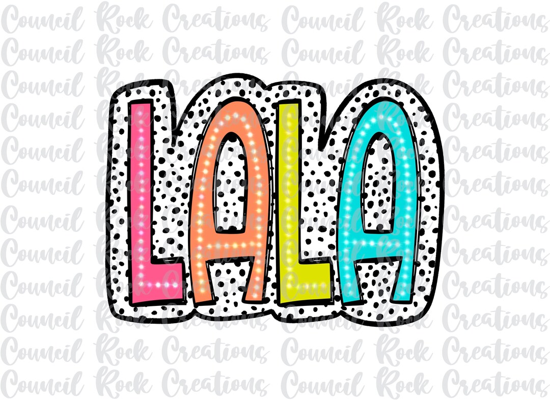 Lala PNG, Bright Doodle, Dalmatian Dots, Digital File, Sublimation ...