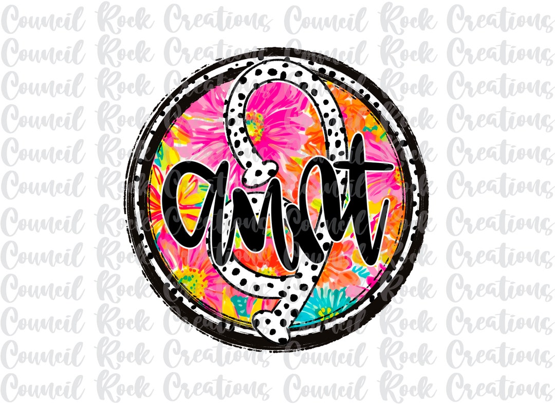 Aunt Png, Dalmatian Dots Doodle Letter, Bright Tropical Floral, Mothers ...
