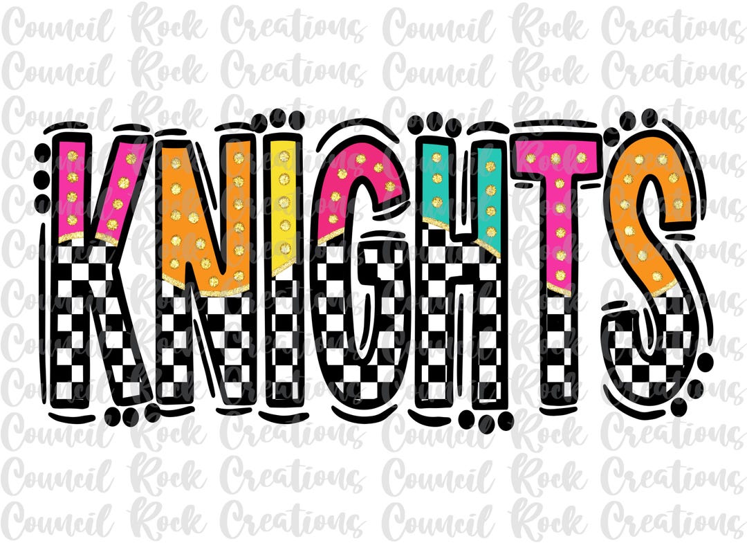 Knights Png, Checkered, Bright Doodle Letters, Glitter Gold Dots ...