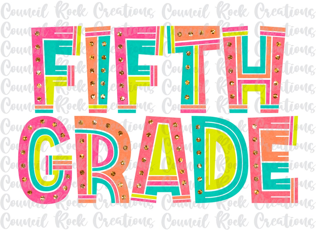 Fifth Grade Png, Colorful, Glitter Dots, School, Grade Level, Digital ...