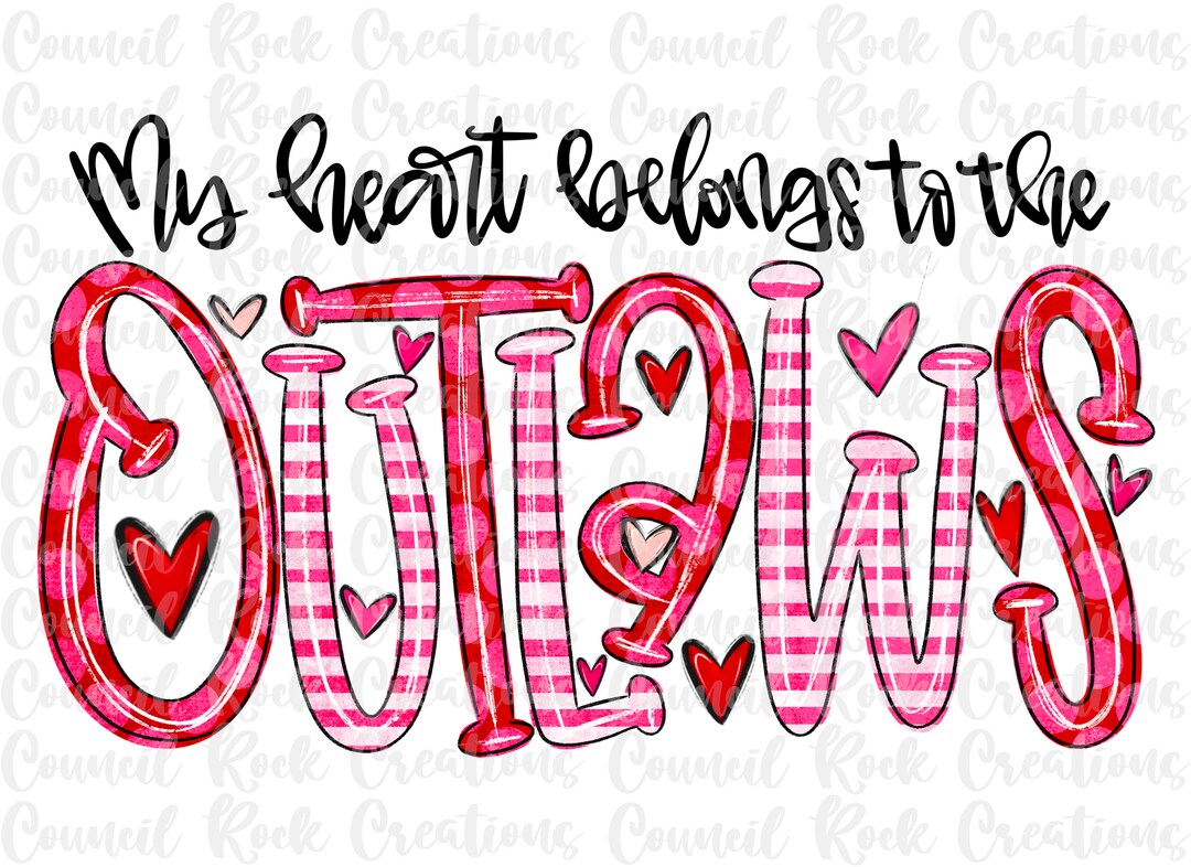 My Heart Belongs to the Outlaws PNG, Valentine Scribble, Hand Lettered ...