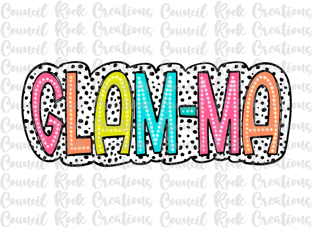 Glam Ma PNG, Bright Doodle, Dalmatian Dots, Digital File, Sublimation ...
