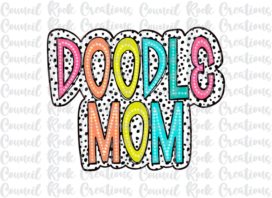 Doodle Mom PNG, Colorful, Dalmatian Dots, Digital Gile, Sublimation ...