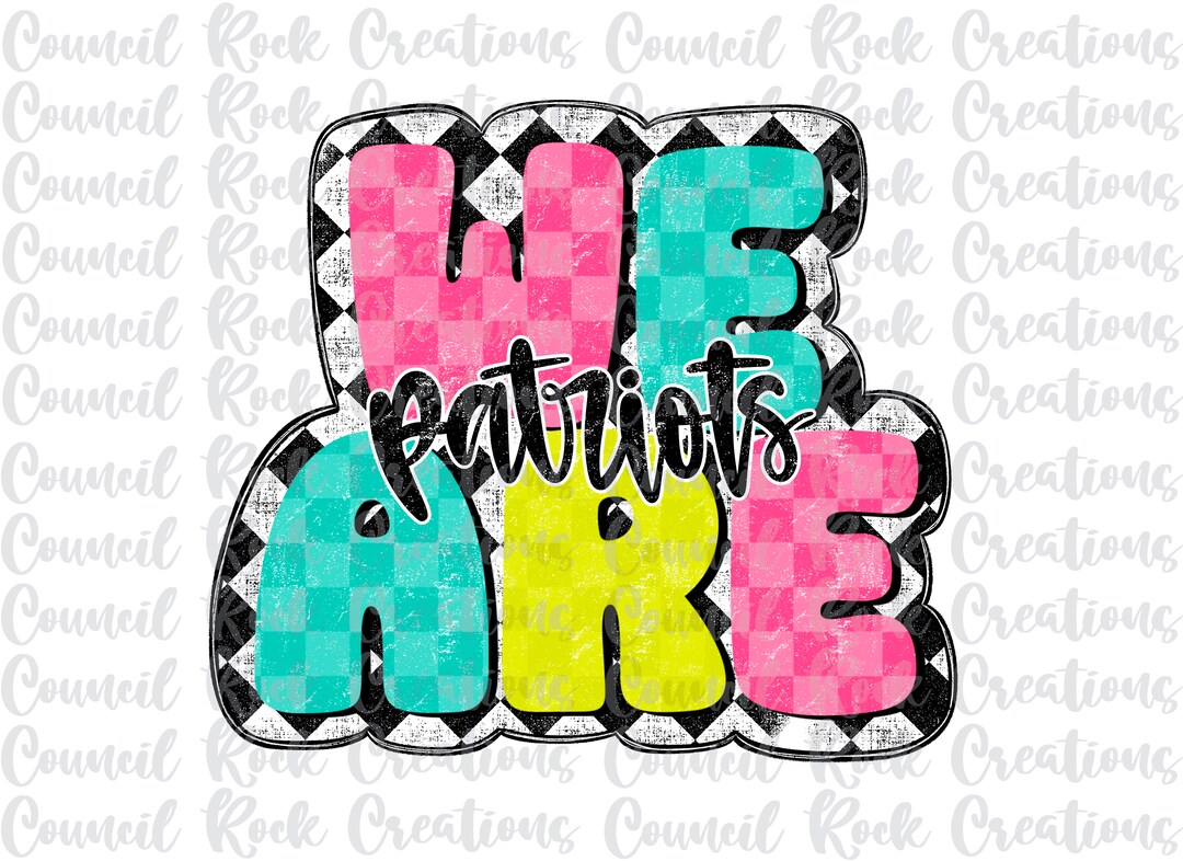We Are Patriots Png, Distressed Colorful Checkered, Mascot, School ...