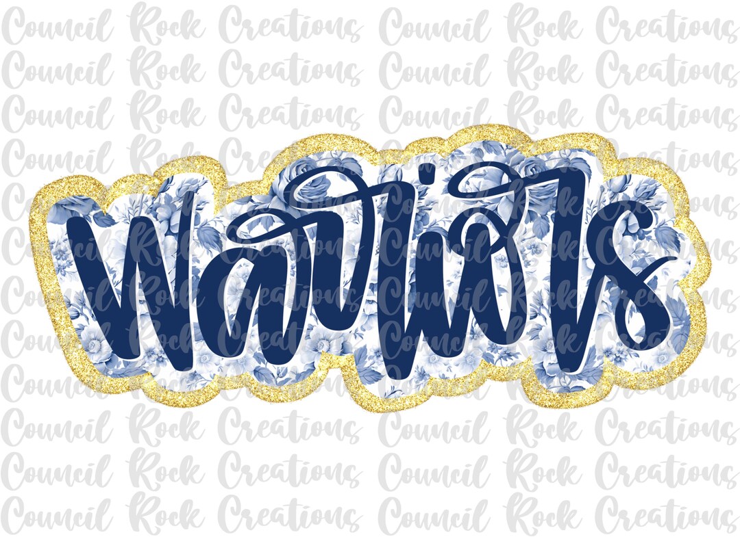 Warriors Png, Blue Floral, Glitter, Hand Lettered, Mascot, School ...