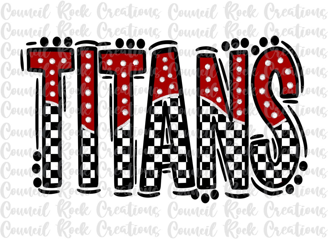 Titans Png, Checkered, Doodle Letters, Glitter Gold Dots, Mascot ...