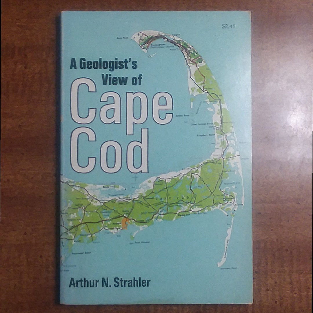 1966 Arthur N. Strahler A Geologist's View of Cape Cod Vintage ...