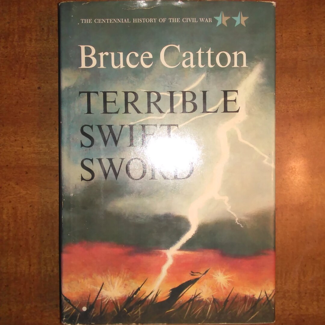 1963 First Edition Bruce Carton Terrible Swift Sword the Centennial ...