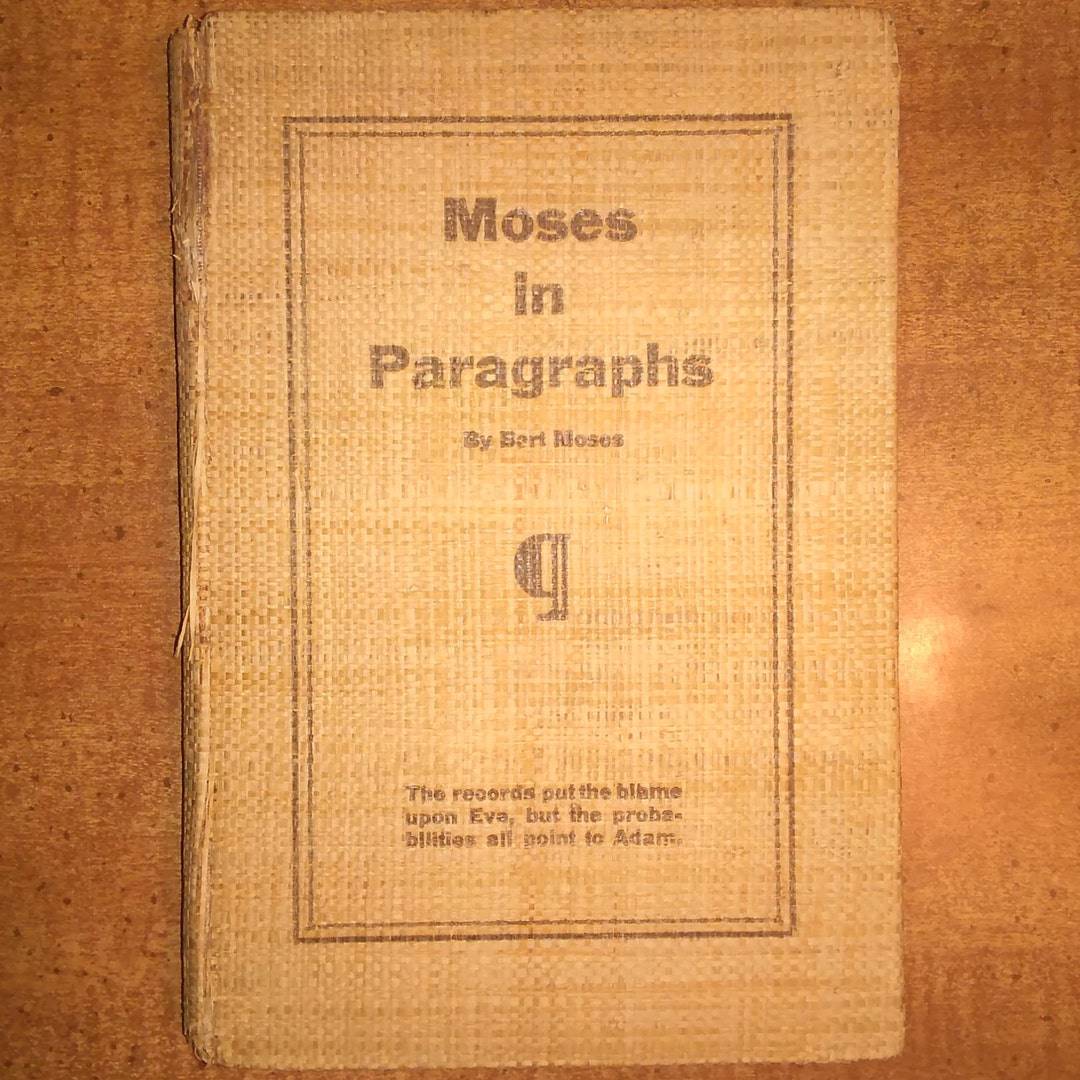 1917 First Edition Bert Moses Moses in Paragraphs Vintage Book - Etsy