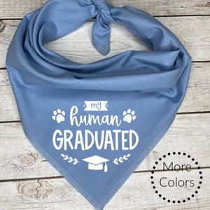 My Human Graduated Dog Bandana Graduation Gift Graduation - Etsy