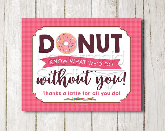 Donut Appreciation Sign | Teacher & Employee Gift (digital Download ...
