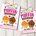 Valentine Muffin Tags - Printable Muffin Valentines Tag - Mini Muffins ...