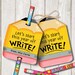 Start This Year off Write Tag Printable - First Day of School Pencil ...