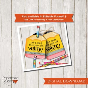 Start This Year off Write Tag Printable - First Day of School Pencil ...