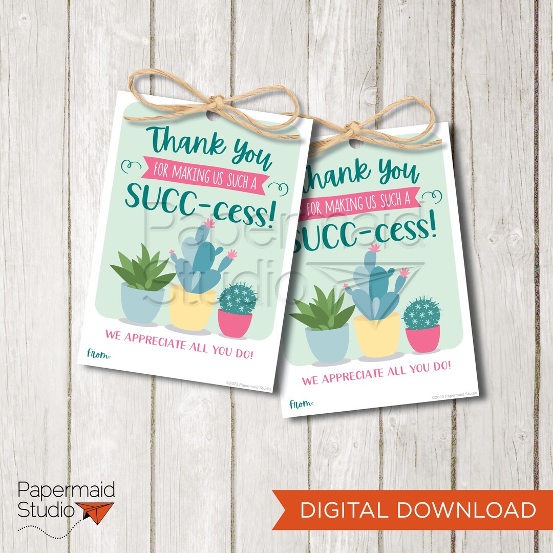 Employee Appreciation Gift - Succulent Tag Printable - Staff Thank You ...