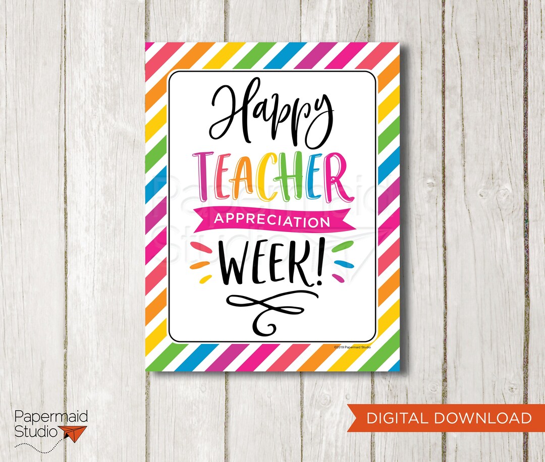 Teacher Appreciation Sign Printable - Teacher Appreciation Poster ...