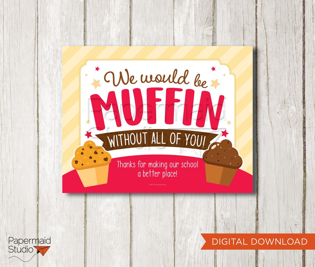 Teacher Appreciation Muffin Printable - Staff Appreciation Muffin Thank ...