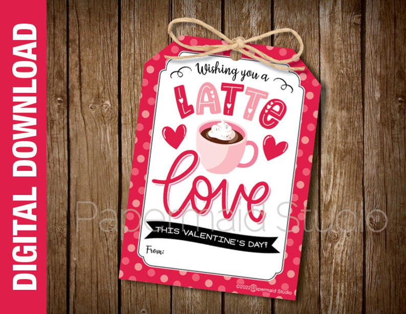 PRINTABLE Valentine's Day Coffee Gift Tag - Thanks a Latte Teacher ...