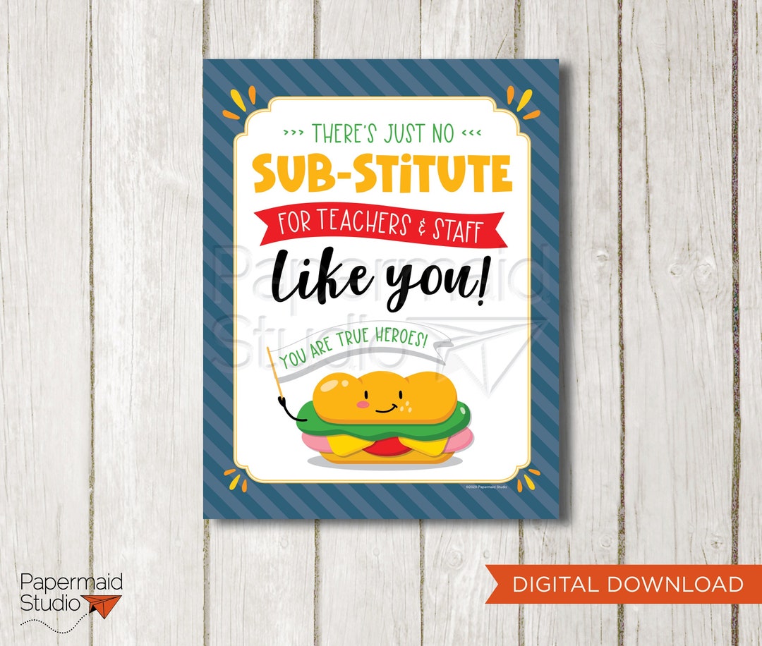 Teacher Appreciation Printable - Sub Sandwich Sign - Teacher Thank You ...