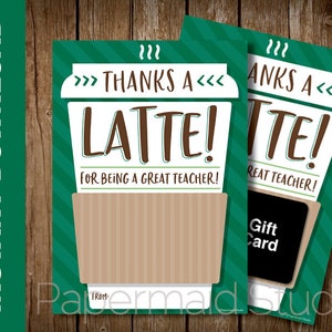 PRINTABLE Teacher Coffee Gift Card Holder - Thanks a Latte - Last Day ...
