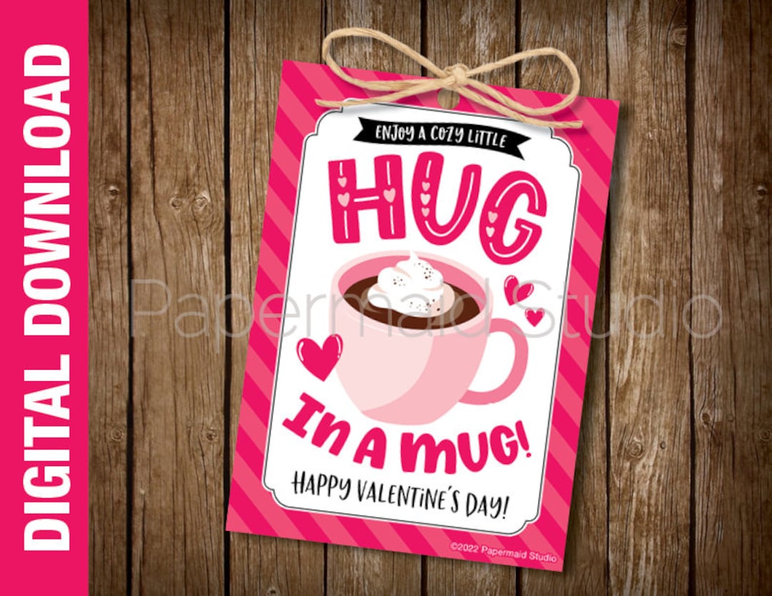 Valentine Coffee Tag Printable - Hot Chocolate Valentine - Valentine's ...