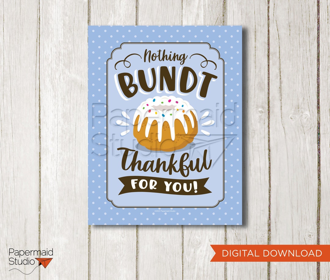 Bundt Cake Thank You Sign Printable - Employee Appreciation Gift ...