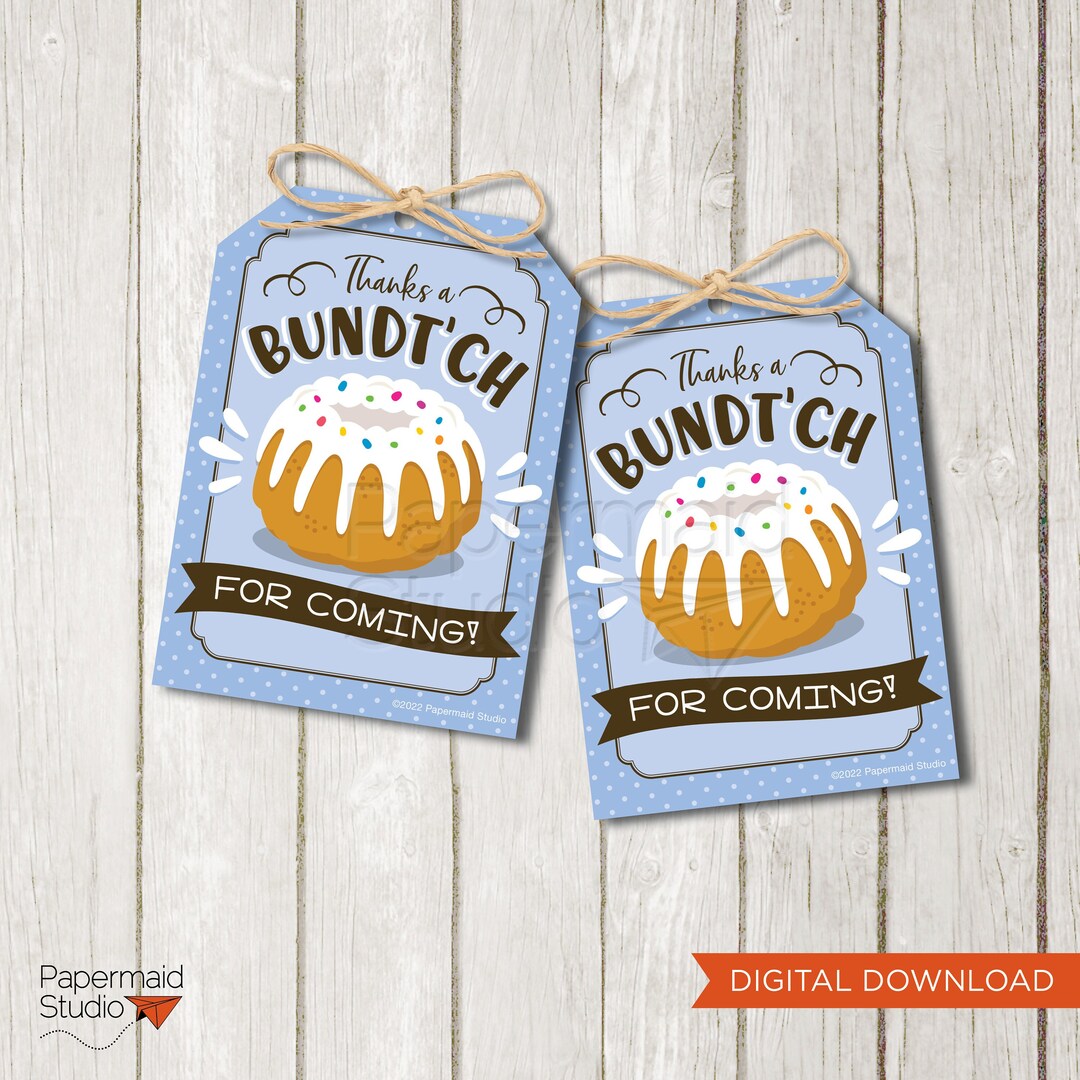 Bundt Cake Tag - Bundt Cake Thank You - Thanks a Bundt-ch - Bundt Cake ...