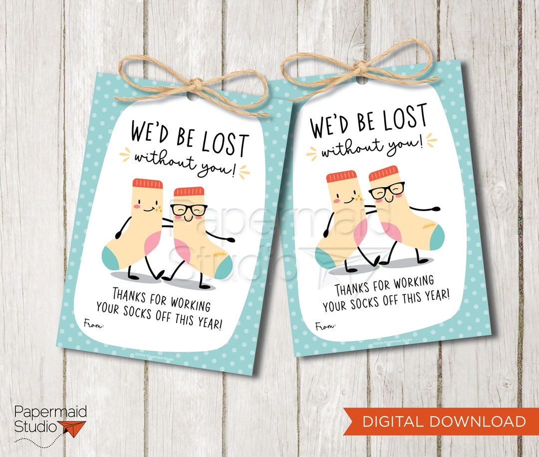 Teacher Appreciation Gift - Socks Tag Printable - Teacher Thank You ...