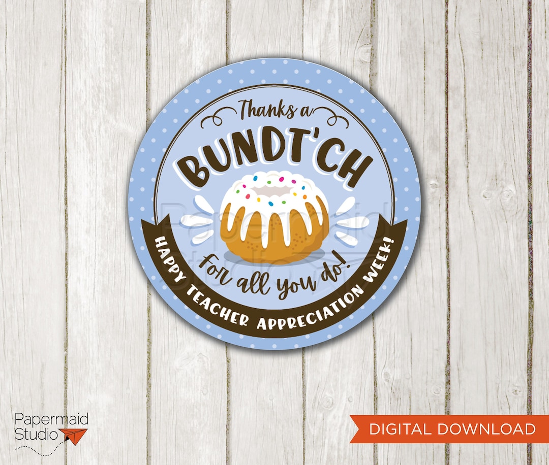 Bundt Cake Sticker - Bundt Cake Teacher Appreciation Printable - Thanks ...