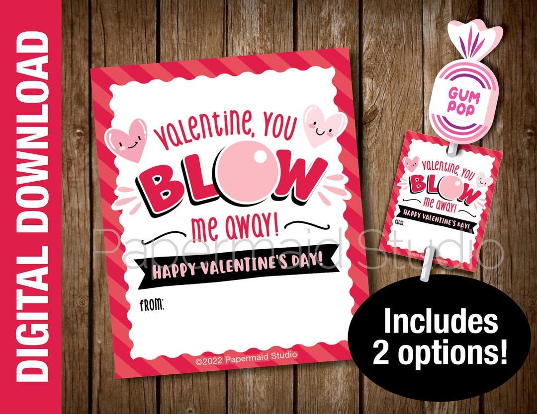 Valentine's Day Gum Lollipop Tag Printable - Valentine You Blow Me Away ...