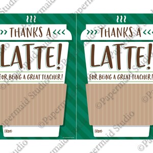 PRINTABLE Teacher Coffee Gift Card Holder - Thanks a Latte - Last Day ...