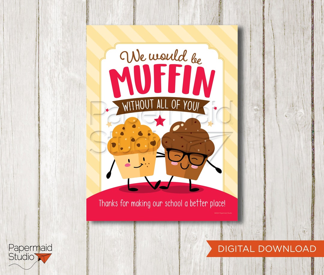 Teacher Appreciation Muffin Printable - Staff Appreciation Muffin Thank ...
